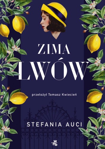 "Zima lwów" - recenzja kontynuacji sagi Stefanii Auci - WRITERAT